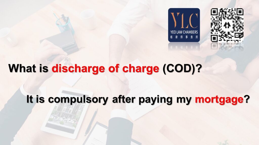 Discharge of Charge (COD) - Yeo Law Chambers