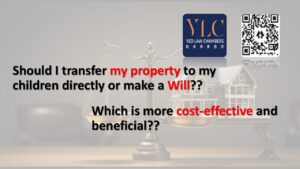 Transfer of Property vs Will - Yeo Law Chambers